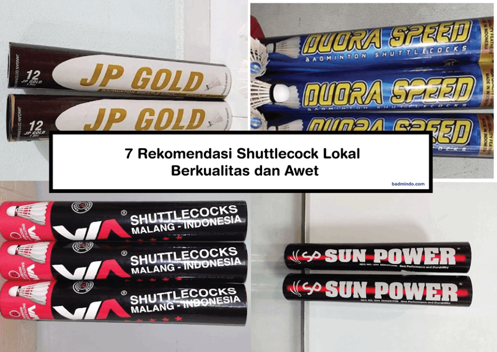 7 Rekomendasi Shuttlecock Lokal Yang Berkualitas dan Awet - Badmindo